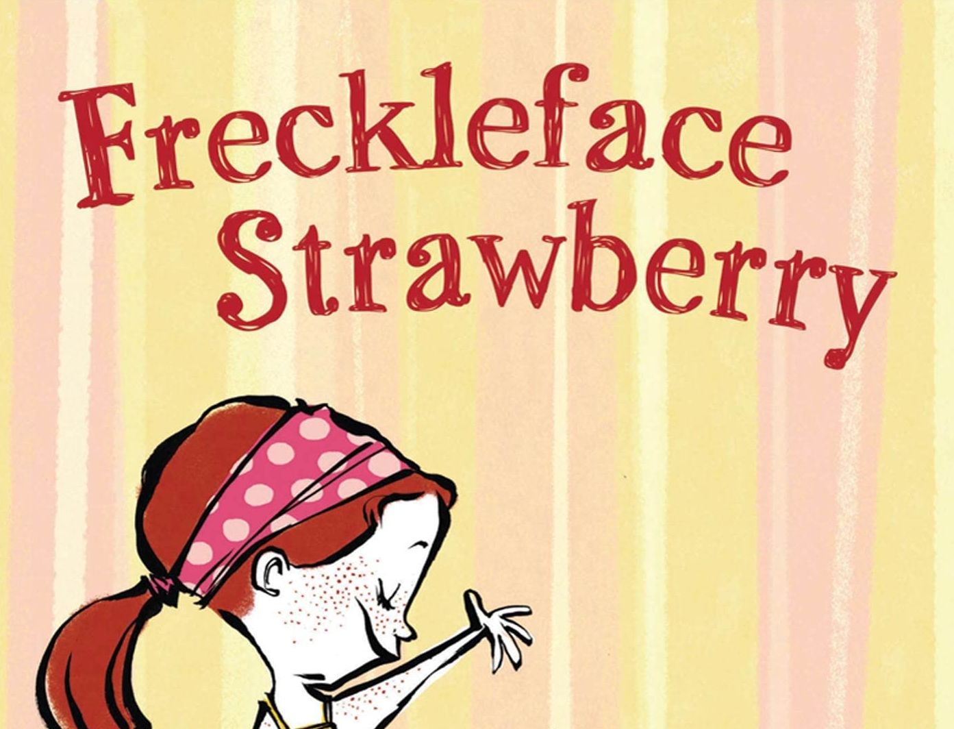 Little New-Yorkers @ Home: Make a Freckleface Strawberry Inspired Self ...